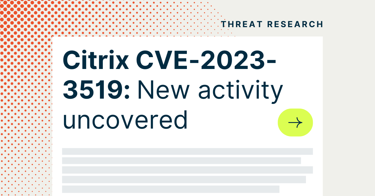 CVE-2023-3519: Stairwell identifies previously unseen attack methods ...